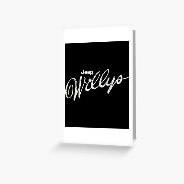 "Jeep Willys Script Logo" Greeting Card for Sale by whitebriefly972 ...