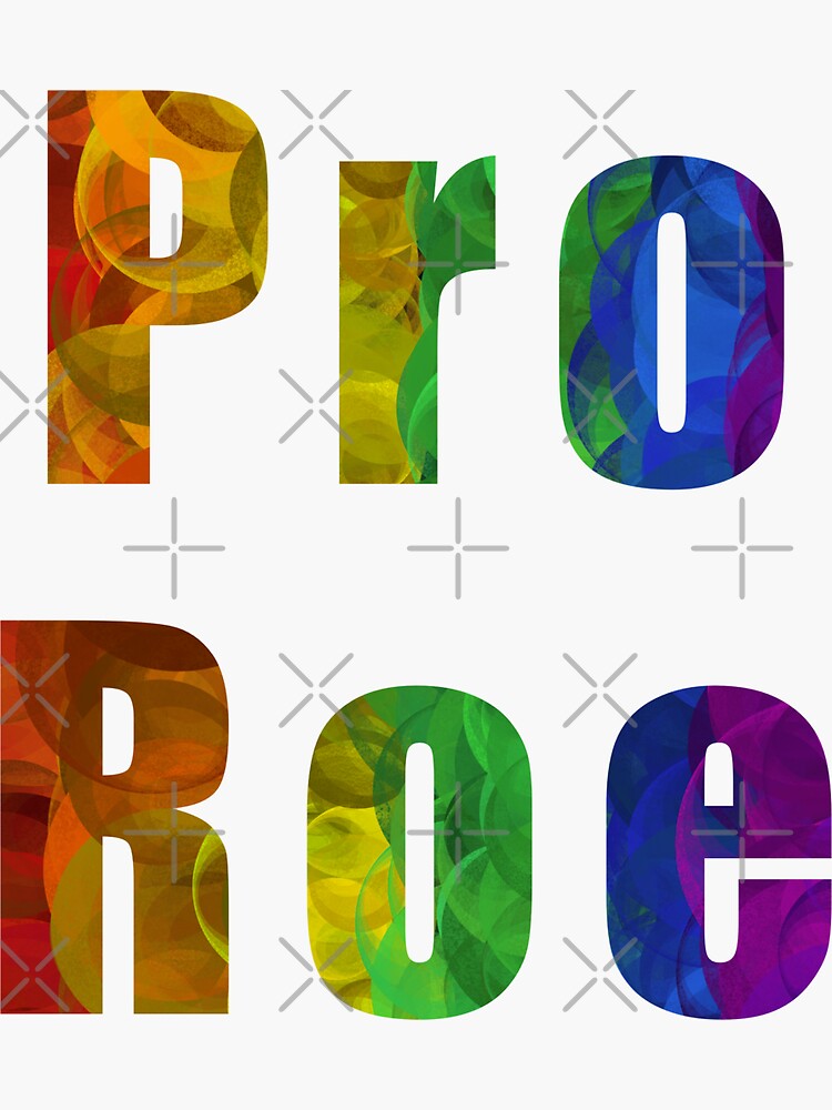 "Pro Roe Rainbow " Sticker for Sale by Lexie-bear | Redbubble