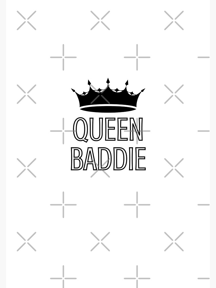 "Baddie | Queen Baddie | Queen | Main Character Energy | Pride" Spiral ...