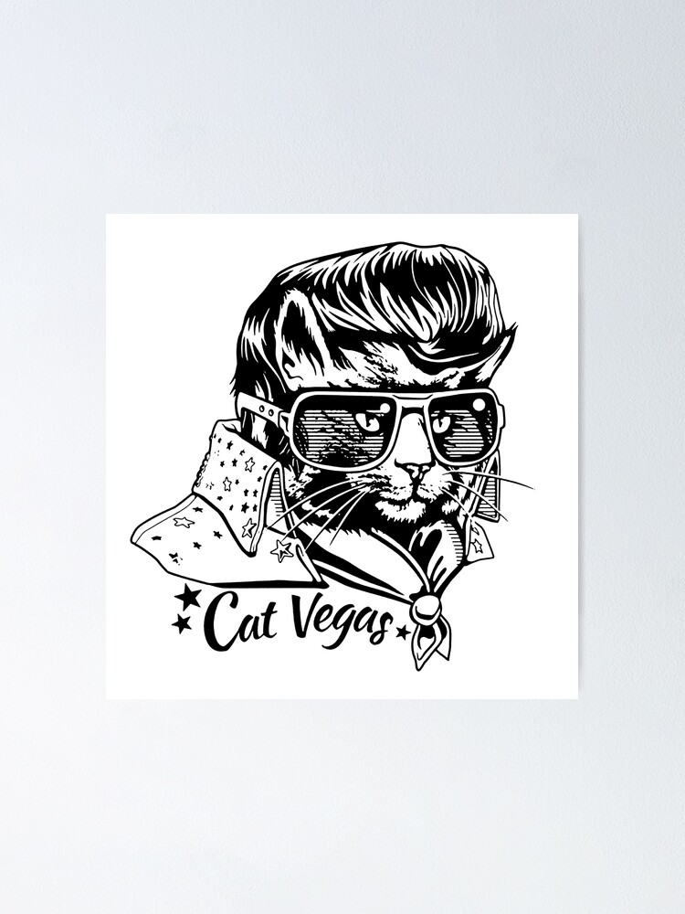 "Cat Vegas Best Musical Meow Design For Cats Lover" Poster for Sale by ...