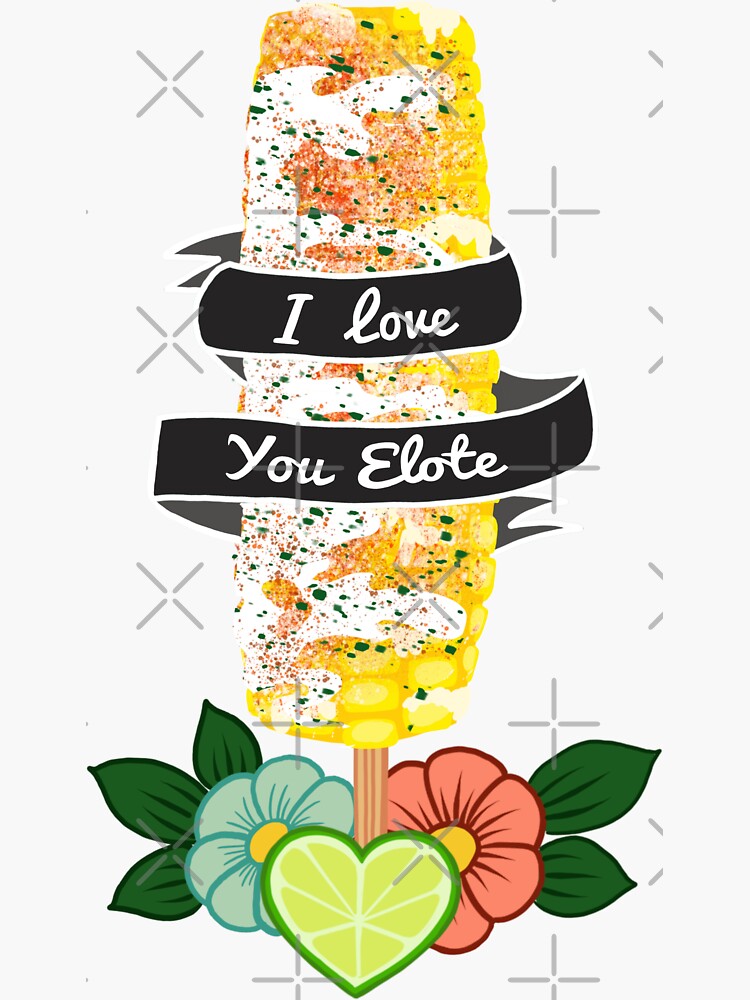 "Funny Latino Elote Street Food Corn" Sticker for Sale by francielandia ...