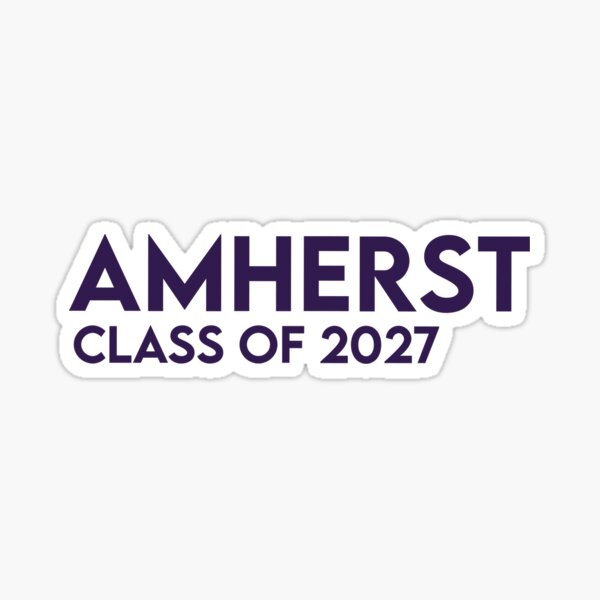 "Amherst Class of 2027" Sticker for Sale by TooManyCows | Redbubble