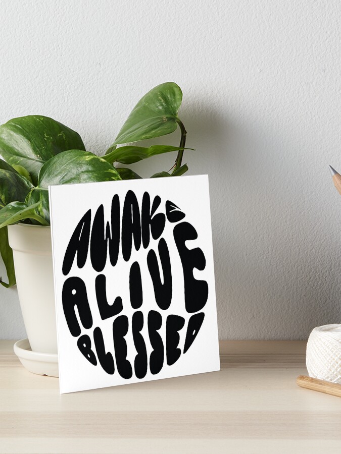 Awake Alive Blessed Quotes 20 Quotes To Inspire Us To Make Every