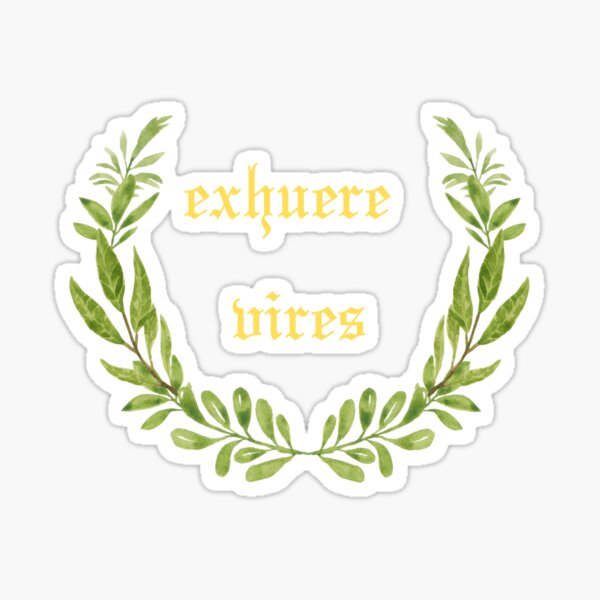 "Exhuere Vires- Exude Strength" Sticker for Sale by TraditumRB | Redbubble