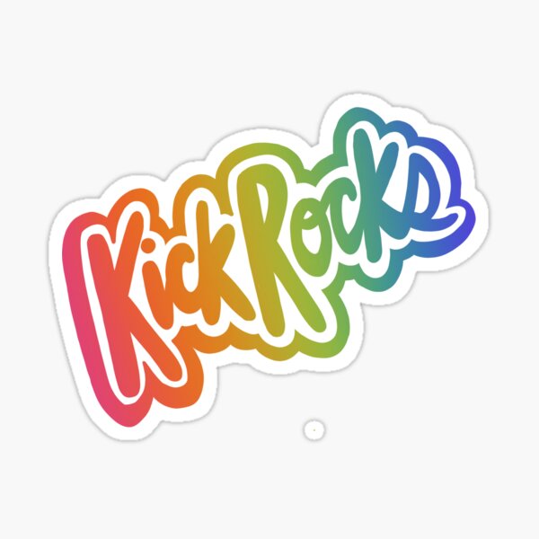 "Kick Rocks 90s Slang Rainbow" Sticker for Sale by molliehendrick ...
