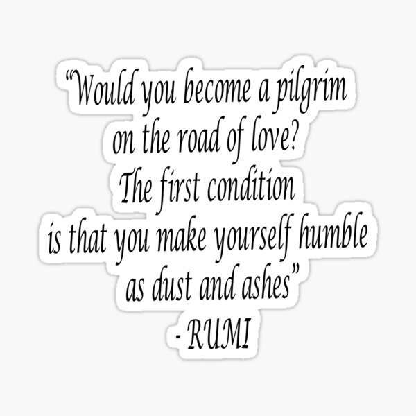"Rumi Quotes" Sticker for Sale by QuotesInDilemma | Redbubble