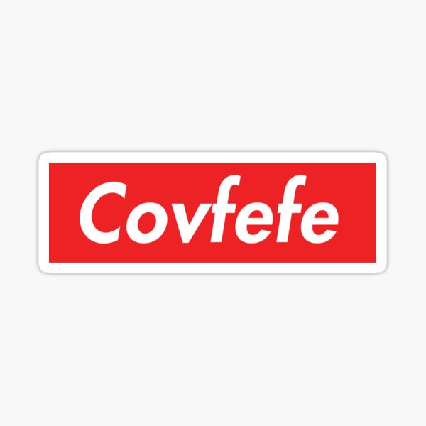 Covfefe Stickers | Redbubble