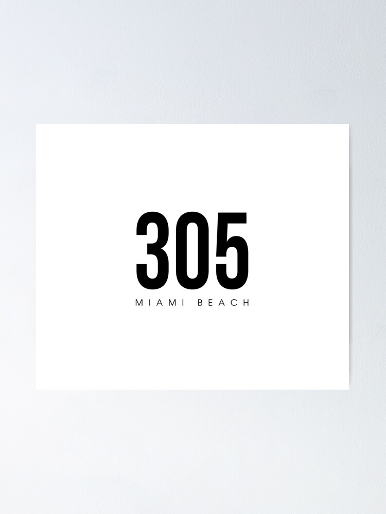 "Miami Beach, FL - 305 Area Code" Poster by CartoCreative | Redbubble