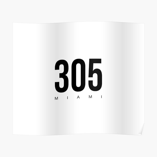 "Miami, FL - 305 Area Code" Poster by CartoCreative | Redbubble