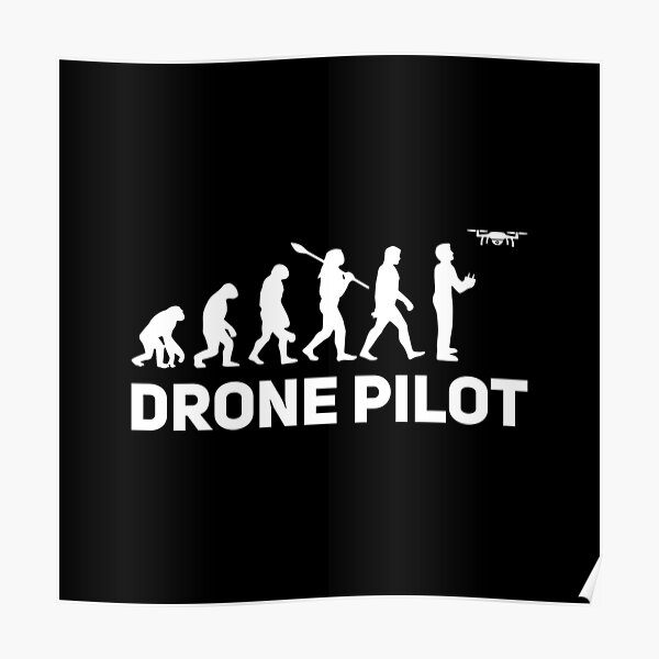 "Drone Pilot Evolution - Funny Drone Evolution" Poster for Sale by ...