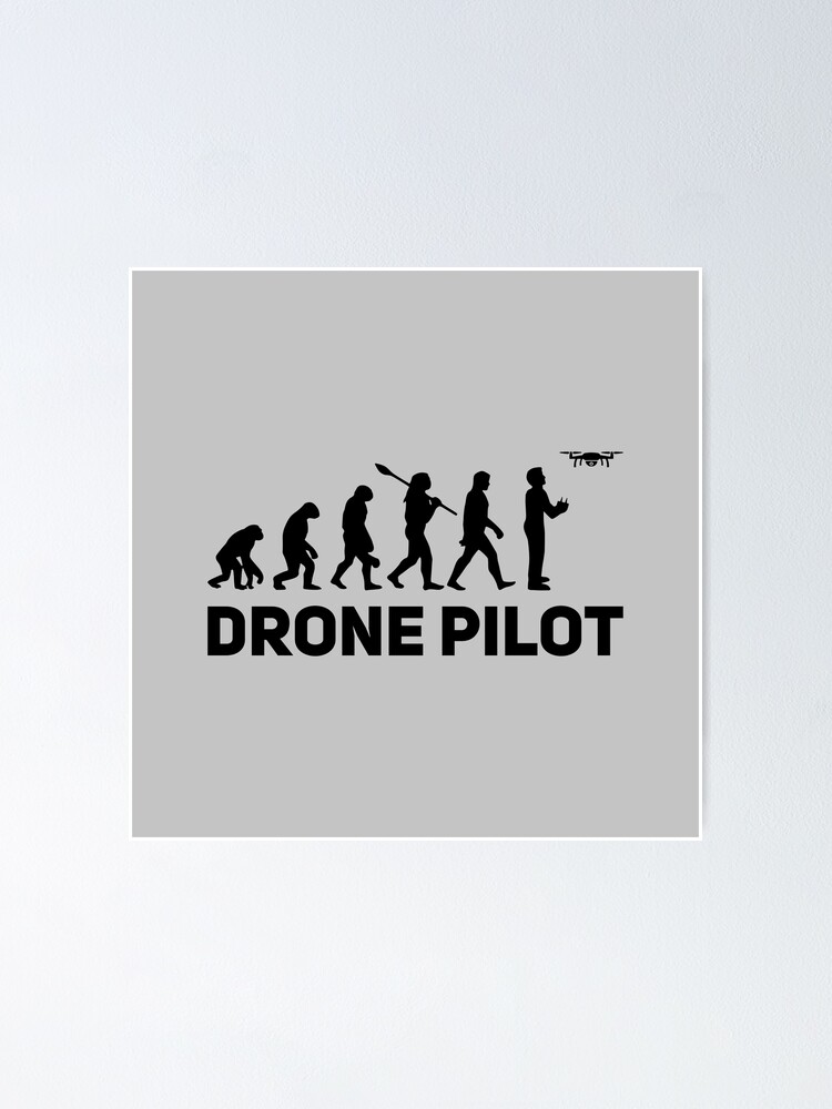 "Drone Pilot Evolution - Funny Drone Evolution" Poster for Sale by ...