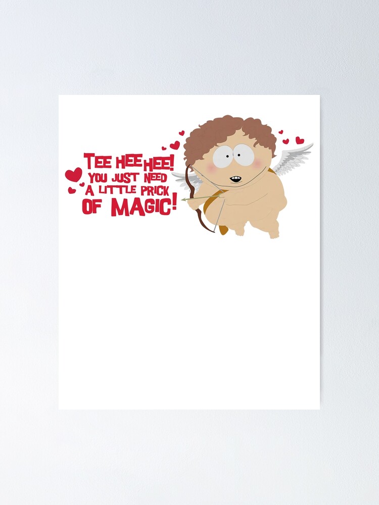 "SOUTH PARK CARTMAN CUPID" Poster for Sale by exnerhovardj | Redbubble