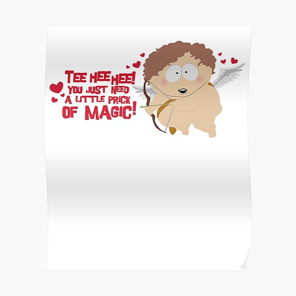 "SOUTH PARK CARTMAN CUPID" Poster for Sale by exnerhovardj | Redbubble