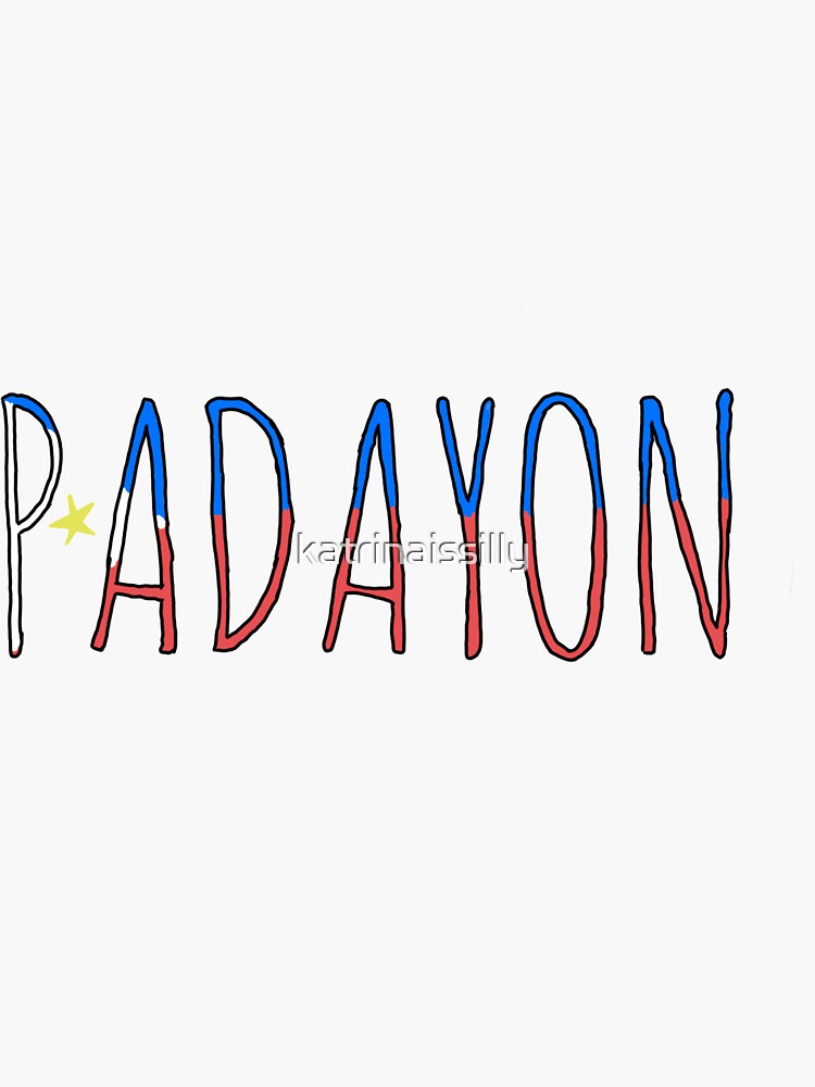 "Filipino Term "PADAYON"" Sticker for Sale by katrinaissilly | Redbubble