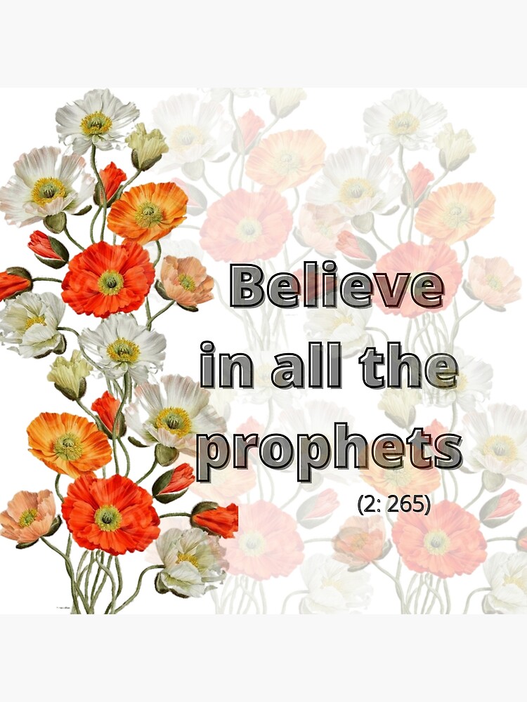 "Believe in all the Prophets, Flower design, Motivational and ...