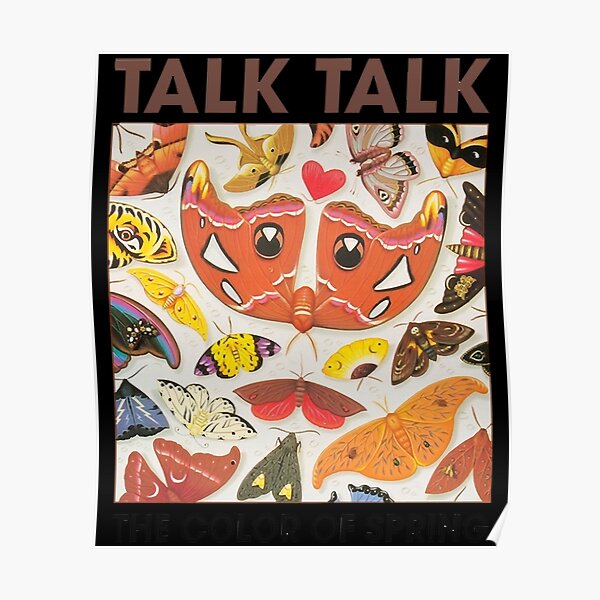 "Talk Talk Band The Color Of Spring " Poster for Sale by kelseystemv ...