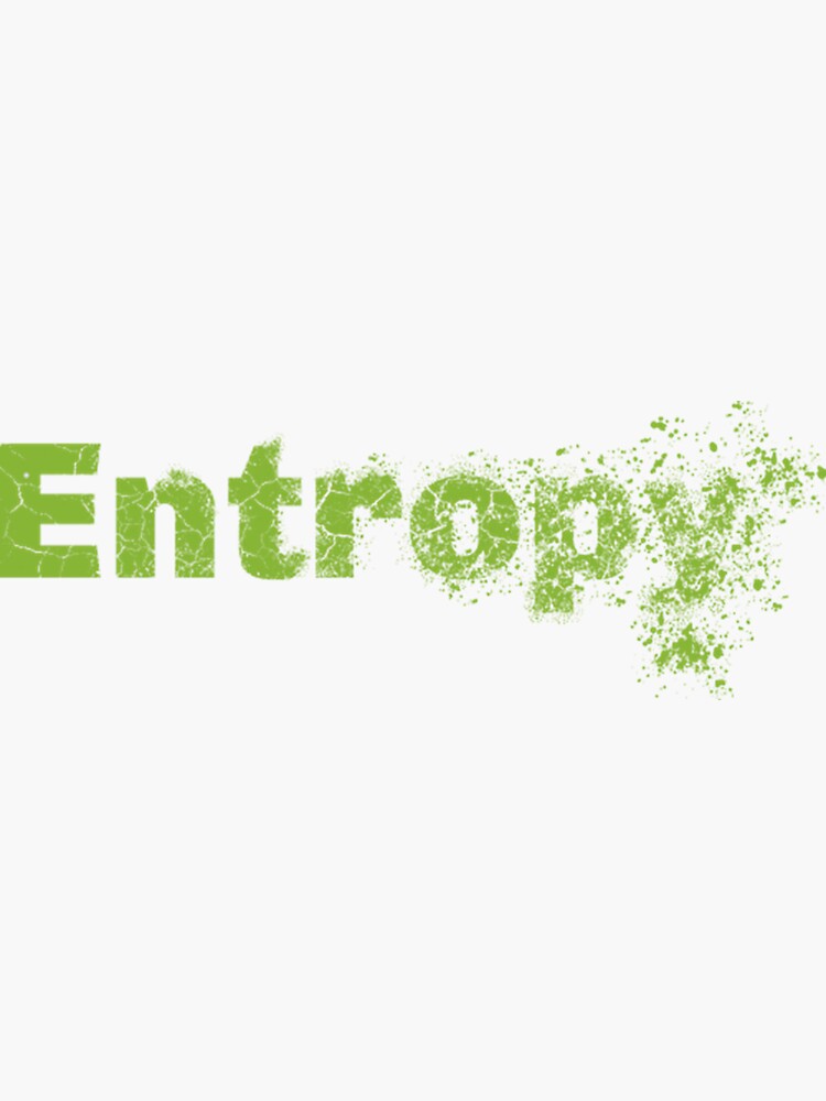 "Science T-ShirtGreen Entropy" Sticker for Sale by AlasiTico | Redbubble