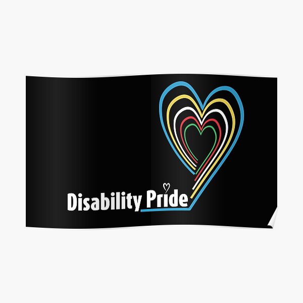 "Disability Pride" Poster for Sale by AlexandraEllen | Redbubble