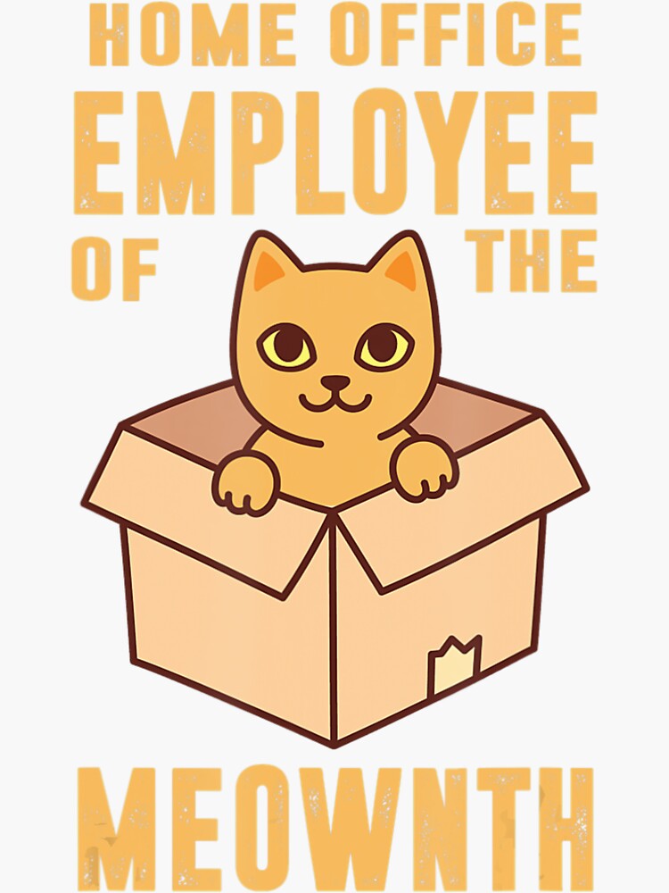"Cat Home Office Work Sitting Box Employee Of The Month" Sticker for ...