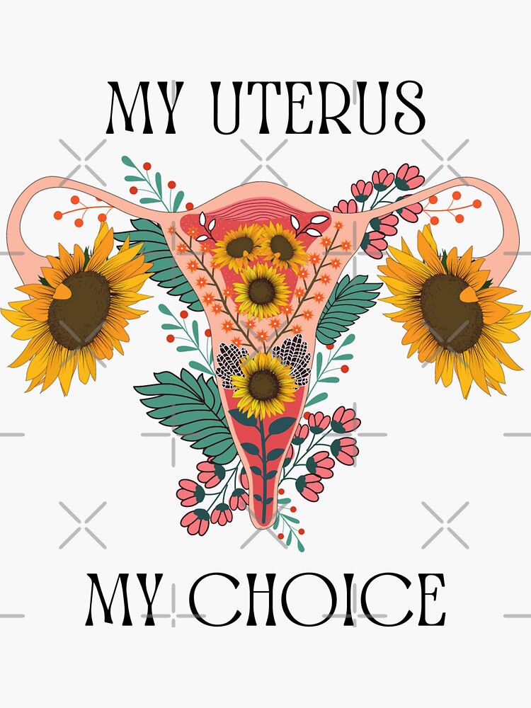 "Sunflower My Uterus My Choice" Sticker for Sale by clinomaniaart ...