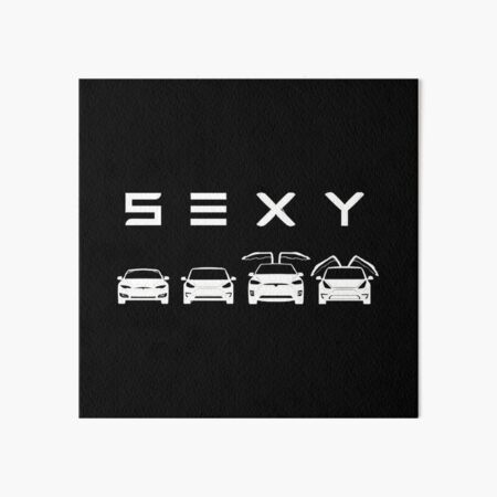 "S3XY Tesla - Model S, Model 3, Model X, Model Y - Elon Musk " Art ...