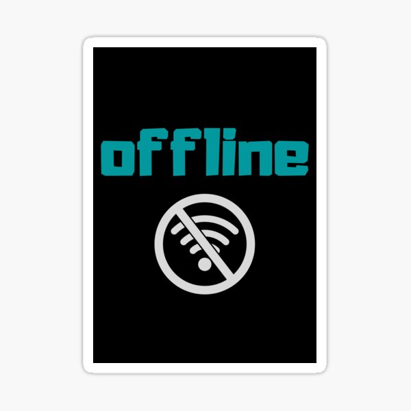 "Offline" Sticker for Sale by Comedyas | Redbubble