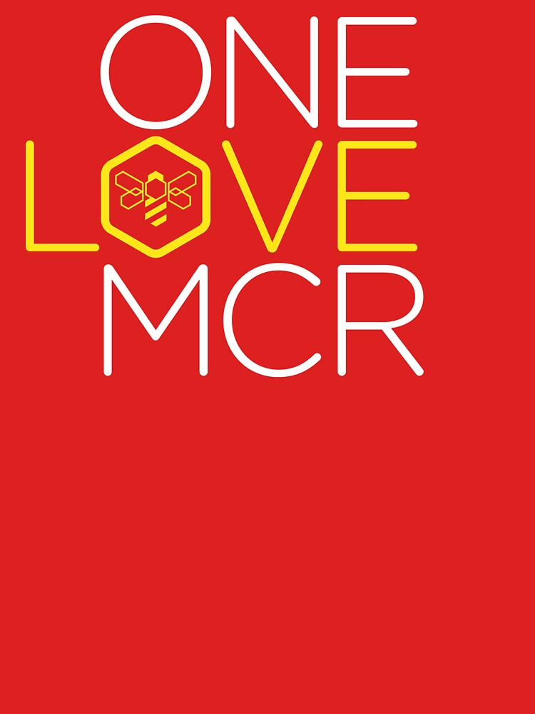 "One Love. Manchester" T-shirt for Sale by SinginShirts | Redbubble ...