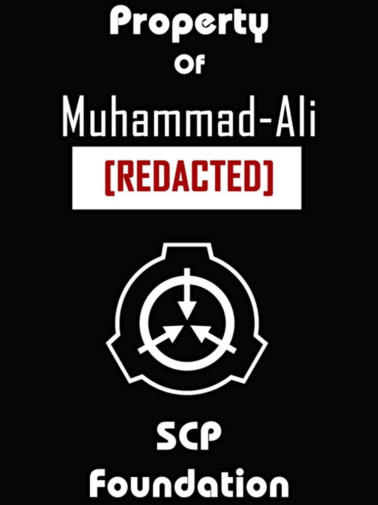 "Property of Muhammad-Ali [REDACTED] SCP Foundation" Art Print for Sale ...