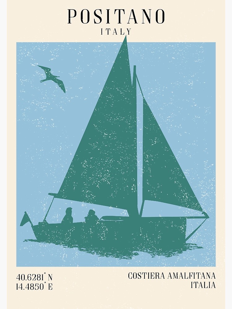 "Positano Sailing, Amalfi Coast | Italy" Poster for Sale by TheAliferous | Redbubble