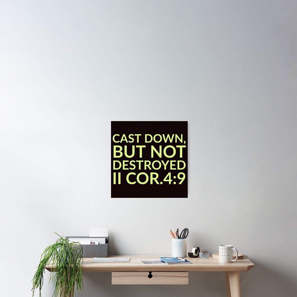"Cast down… but not destroyed!" Poster for Sale by SolaBear | Redbubble