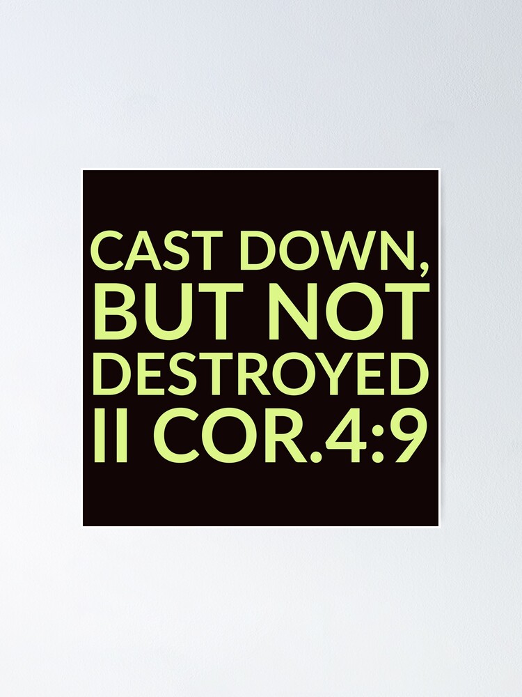 "Cast down… but not destroyed!" Poster for Sale by SolaBear | Redbubble