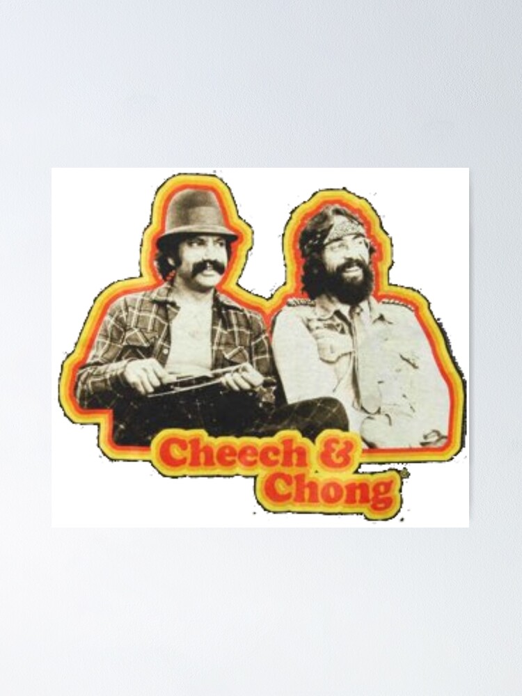 "Cheech & Chong" Poster for Sale by esihdebora | Redbubble