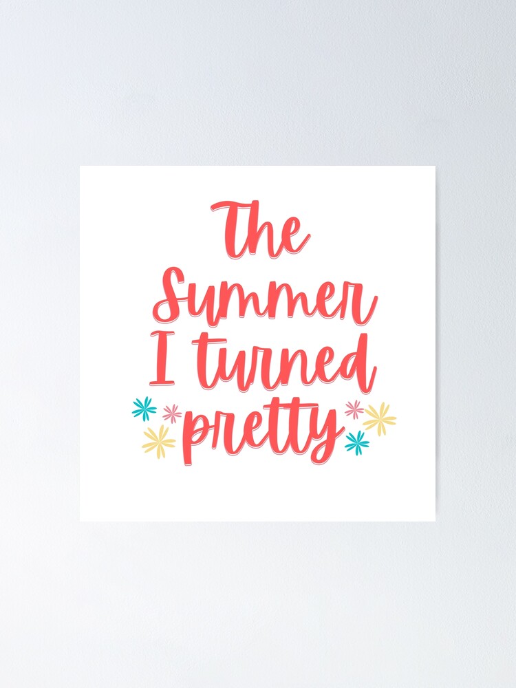 "The Summer I Turned Pretty Title Text" Poster for Sale by WhataCuteTee ...