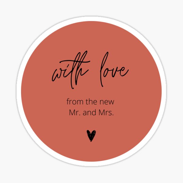 "With love from the new Mr. and Mrs. " Sticker for Sale by arika0814 ...