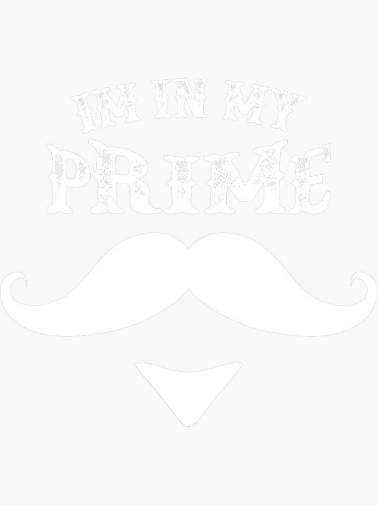 "Im In My Prime Western Doc Holiday With Mustache" Sticker for Sale by ...