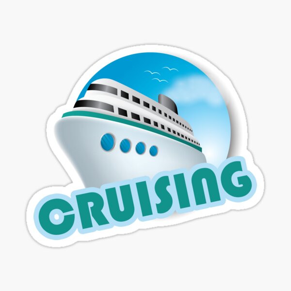 "Cruising Cruise Ship " Sticker for Sale by stuch75 | Redbubble