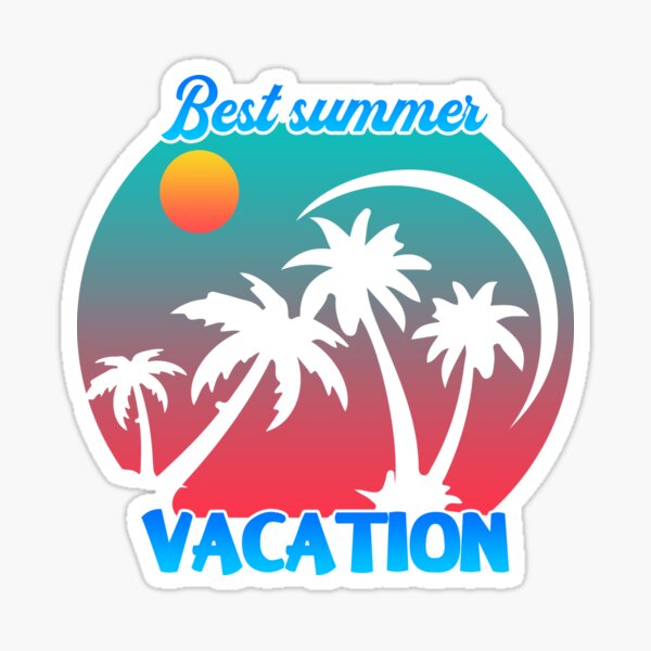 "BEST SUMMER VACATION" Sticker for Sale by lukas69graphic | Redbubble
