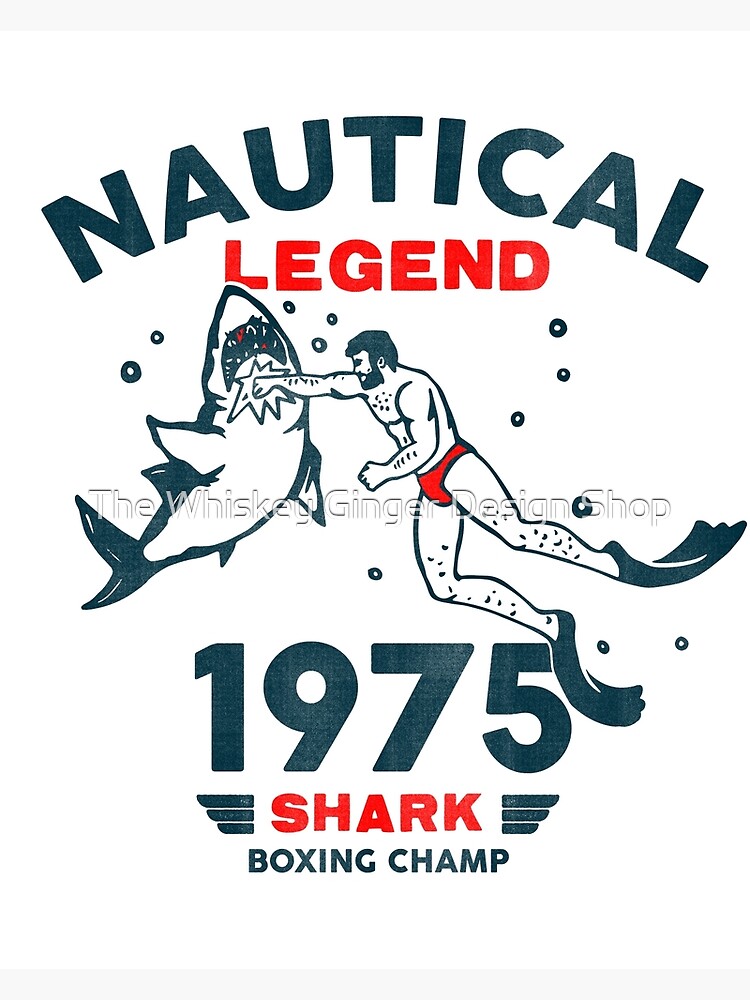 "Nautical Legend Shark Boxing Champ 1975. Funny Great White Shark Punch ...