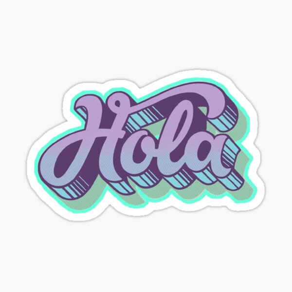 "Hola!" Sticker for Sale by cocoongirl | Redbubble