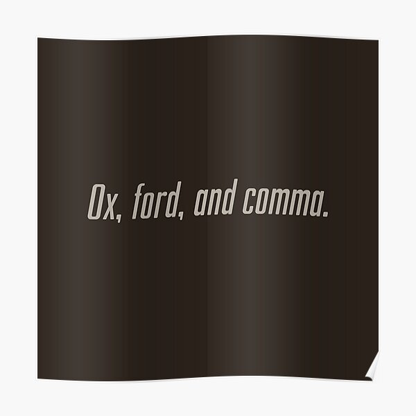 "Oxford Comma Funny Example" Poster for Sale by geek-updated | Redbubble