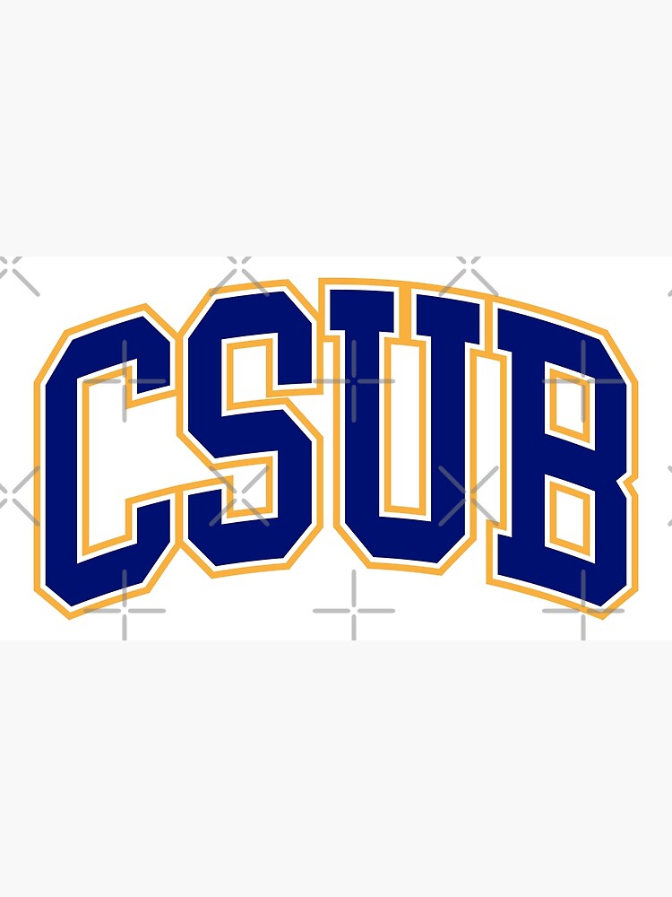 "csub - college font curved" Poster for Sale by scollegestuff | Redbubble