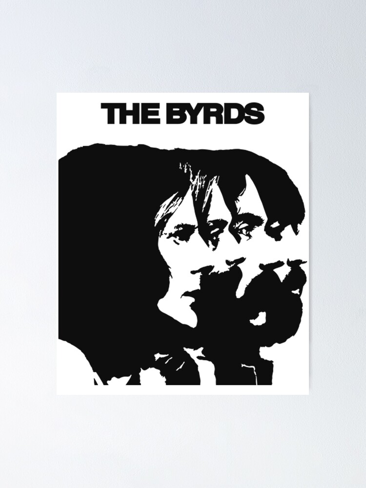 "The Byrds" Poster for Sale by BaBChaplin | Redbubble