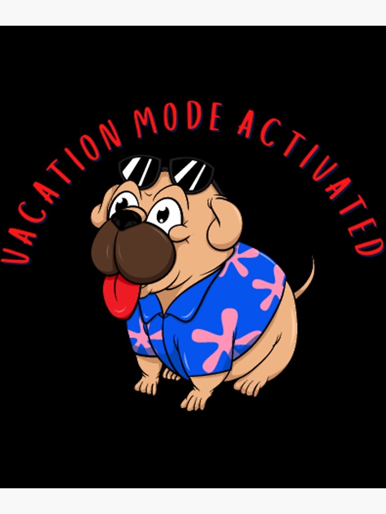 "Vacation Mode Activated " Poster for Sale by InECustom | Redbubble