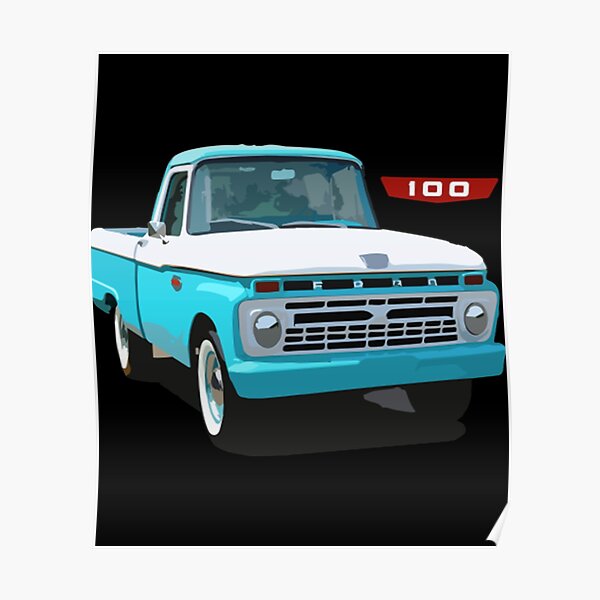 "Ford F100 1966 Ford F100 Truck Classic " Poster for Sale by ...