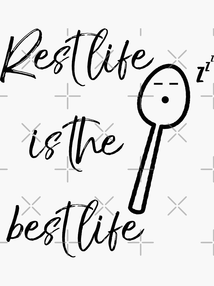 "Rest Life" Sticker for Sale by purrfectpixx | Redbubble
