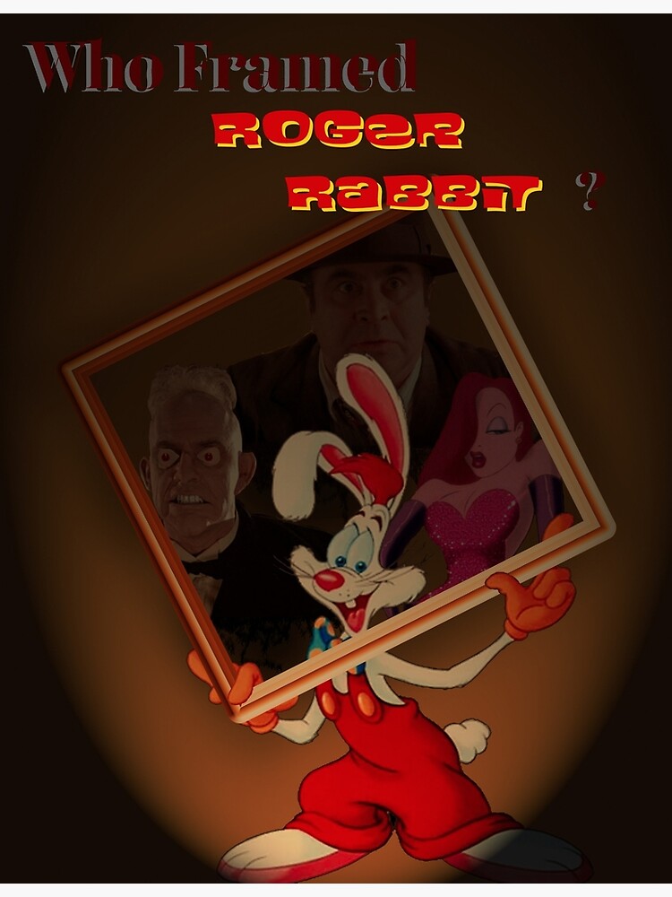 "Who Framed Roger Rabbit?" Poster for Sale by RoraWightman15 | Redbubble
