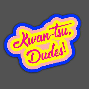 "Kwan-Tsu, Dudes! Surf Ninjas Movie Quote, Choose Your Own Background ...