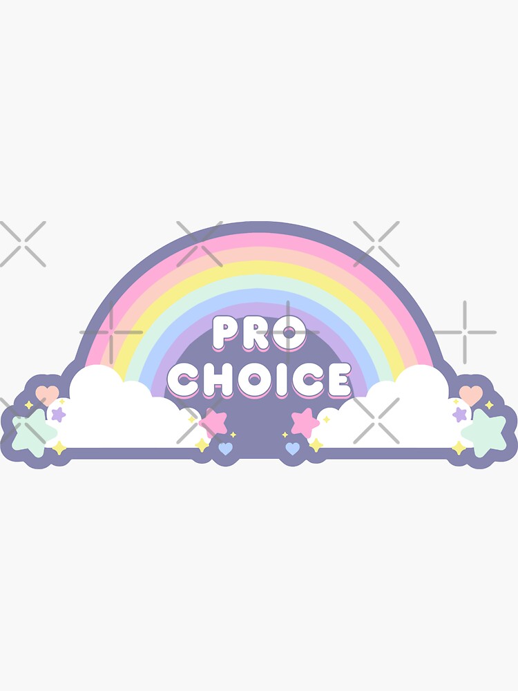 "Pro Choice Rainbow" Sticker for Sale by ItsLanaDesigns | Redbubble