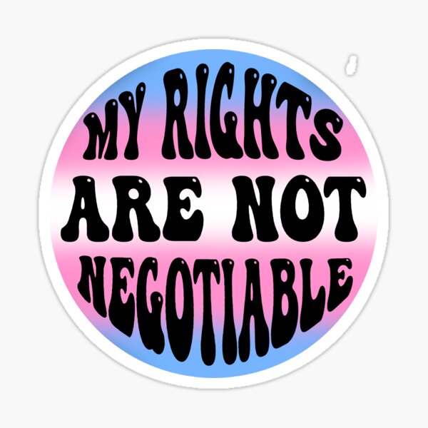 "My Rights are NOT Negotiable " Sticker for Sale by creviston13 | Redbubble