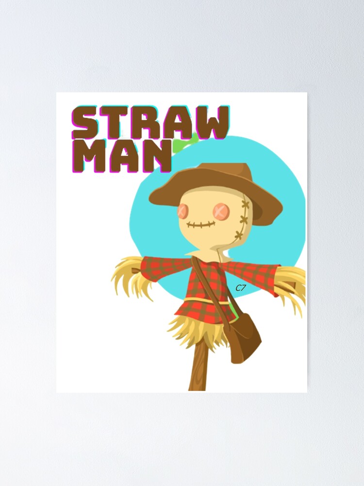 "STRAW MAN" Poster for Sale by CSJ7 | Redbubble